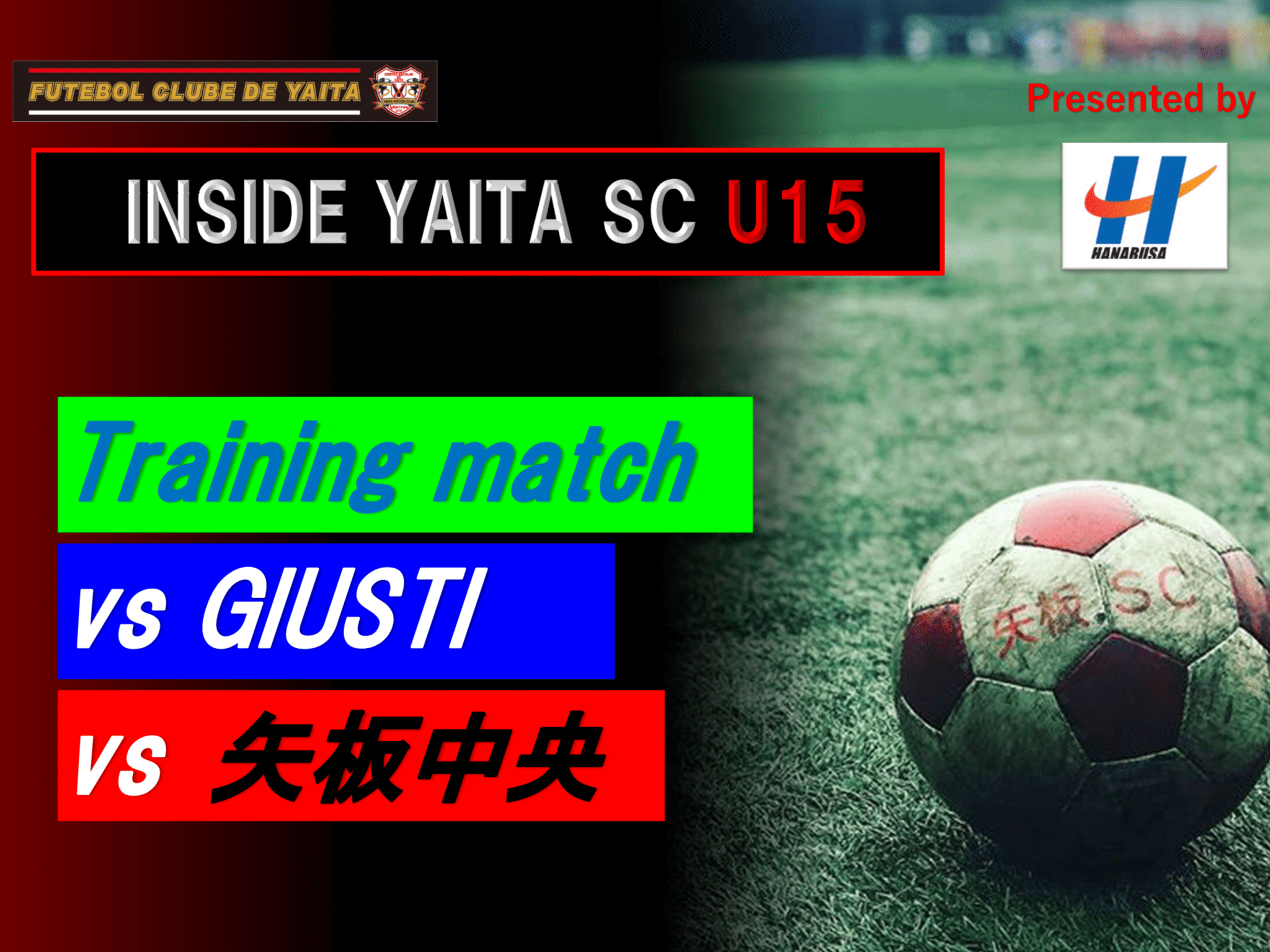 INSIDE YAITA SC U15 vol9 【 Training match 】 | 矢板SC公式HP