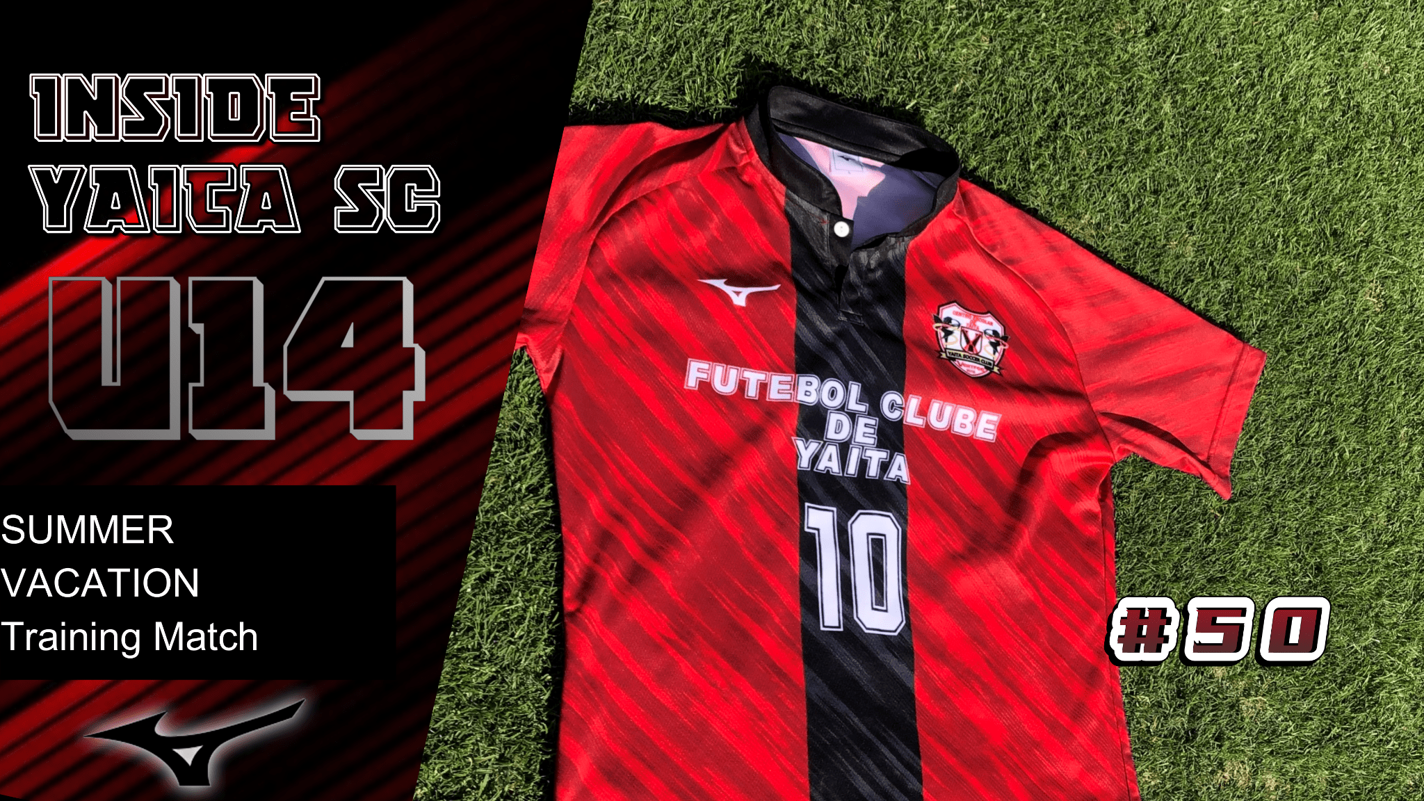 INSIDE YAITA SC U14 50 | 矢板SC公式HP